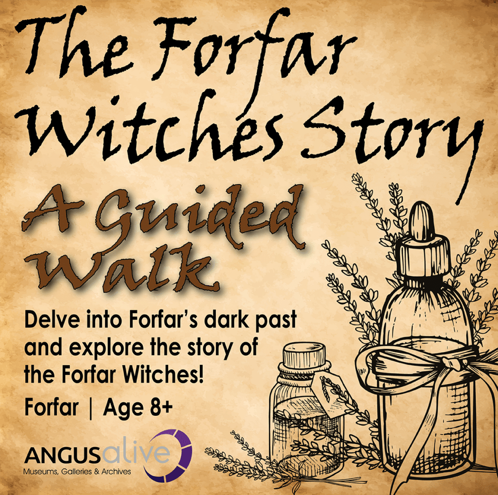 The Forfar Witches Story: A Guided Walk • ANGUSalive