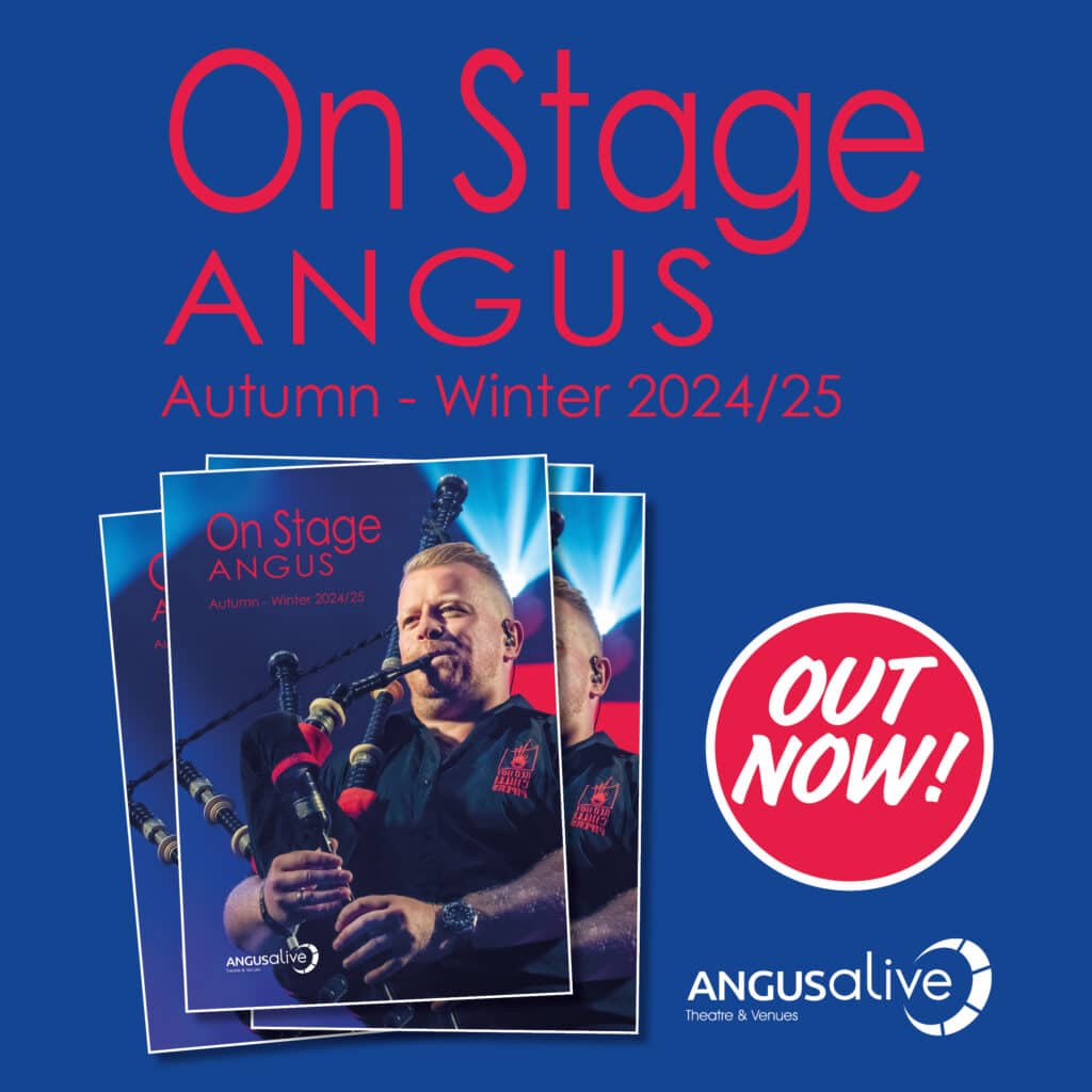 On Stage Launched and Hitting Doors Across Angus! • ANGUSalive