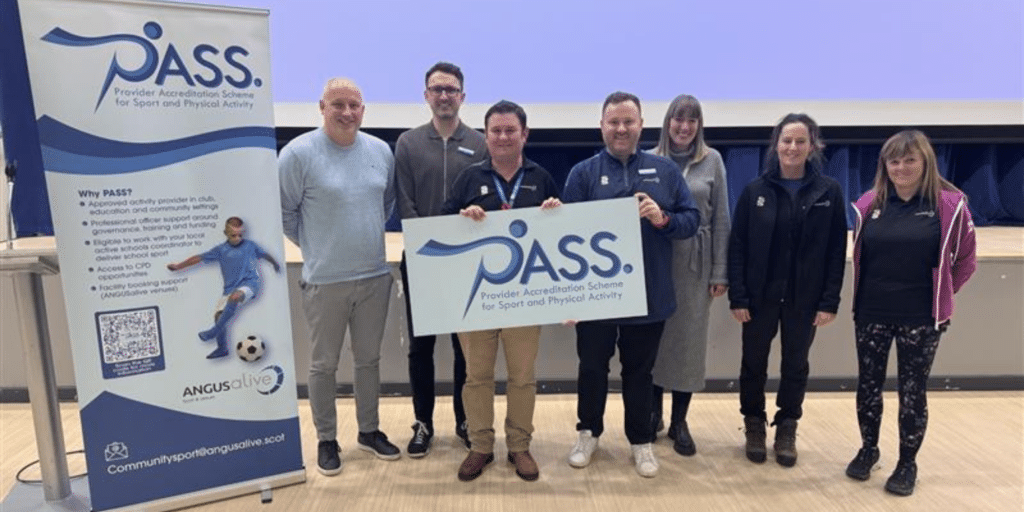 Provider Accreditation Scheme for Sport (PASS) • ANGUSalive